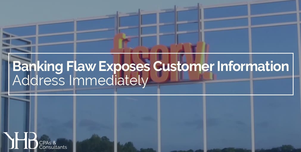 Fiserv Online Banking Flaw Exposes Customer Information
