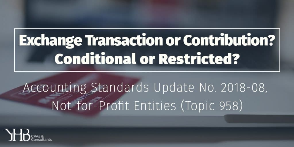 Exchange Transaction or Contribution? Conditional or Restricted? - YHB ...